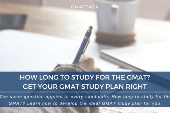 How to Build Your GMAT Study Plan for Ideal GMAT Preparation
